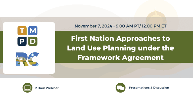 First Nation Approaches to Land Use Planning under the Framework ...